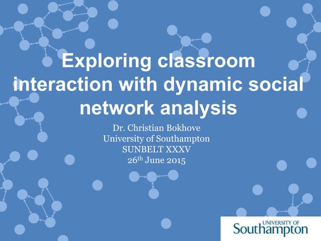 Exploring classroom interaction with dynamic social network analysis | PPT
