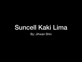 Suncell kaki lima pdf | PPT