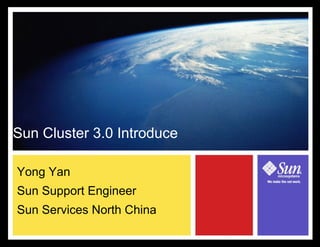 Sun cluster 3.0 introduce | PPT