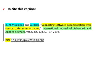 Supporting software documentation with source code summarization | PPT