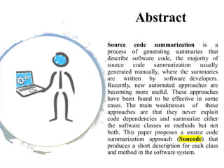 Supporting software documentation with source code summarization | PPT