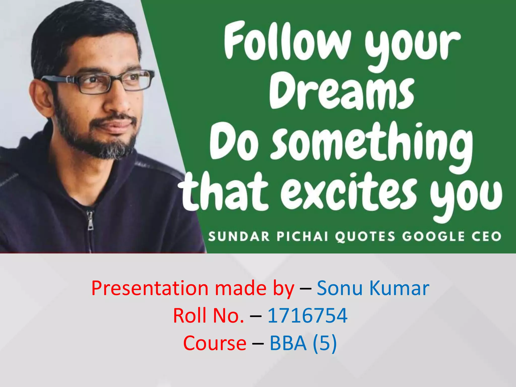 Sundar Pichai Success Story | Biography | PPTX