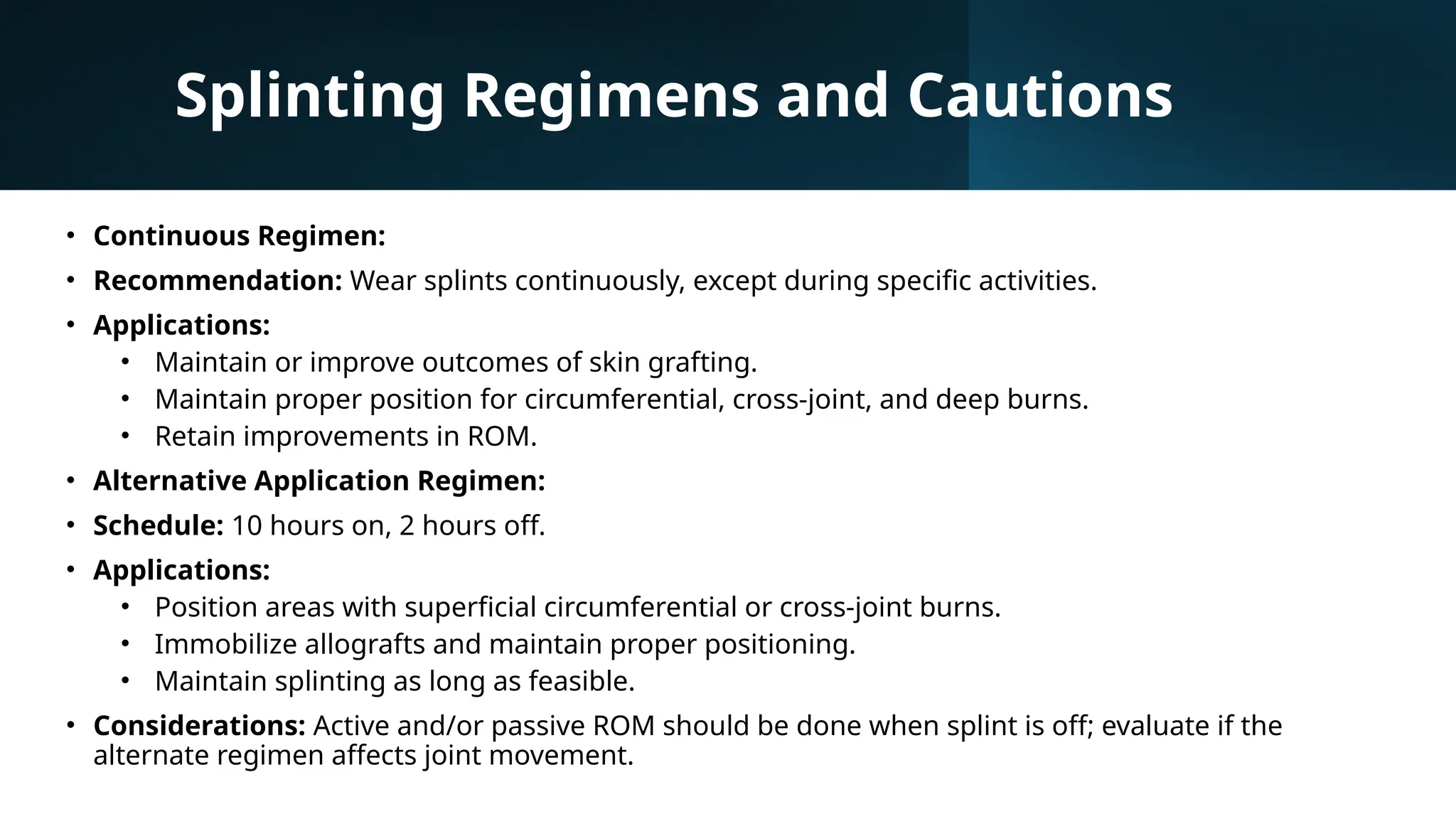 BURN REHABILITATION - a basic presentation on positioning and splinting ...