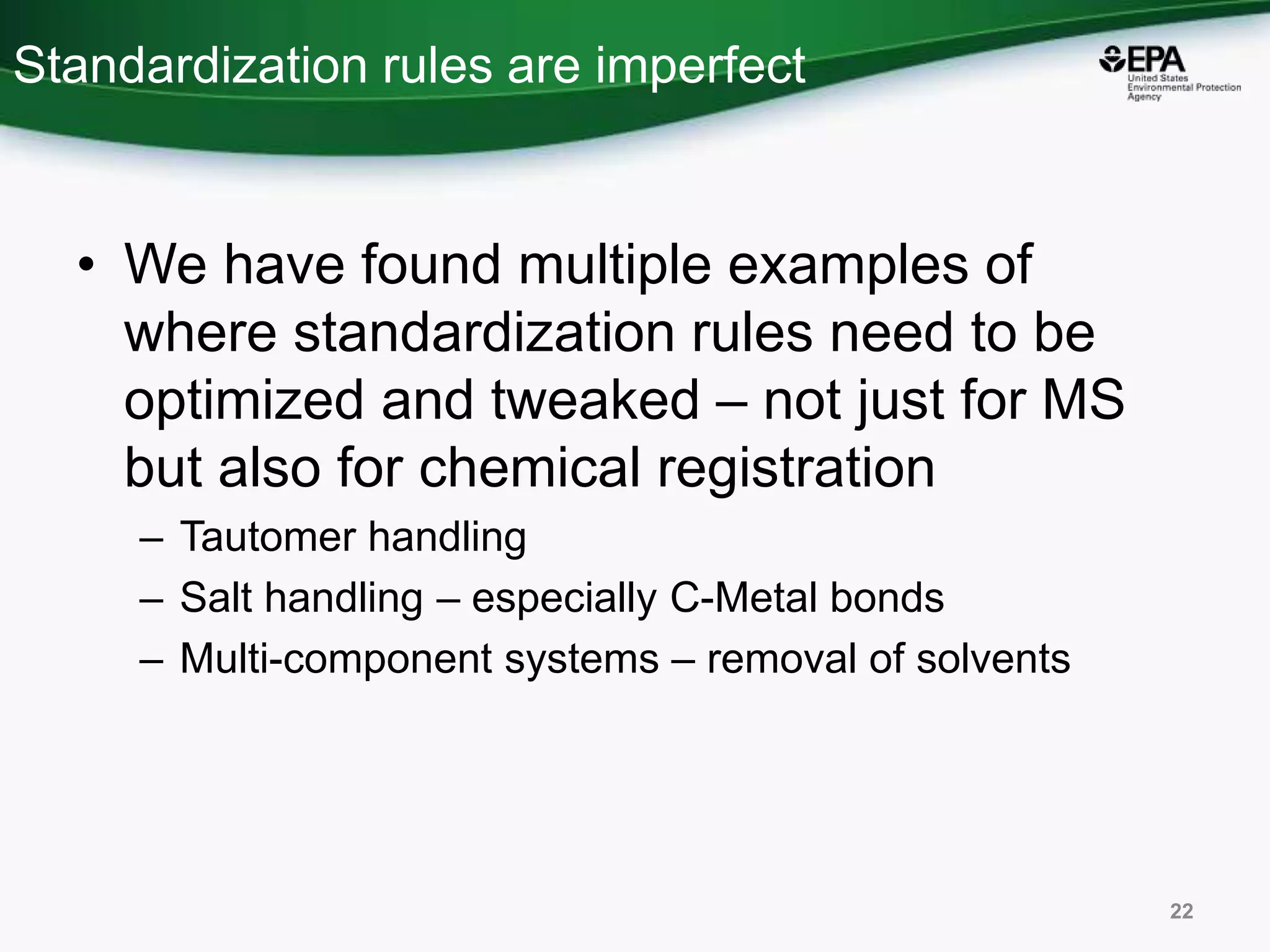 Structure standardization approaches for mass spectrometry data ...