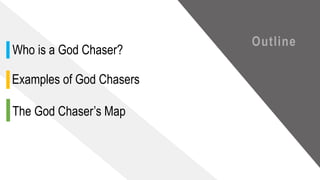 The God Chasers | PPT