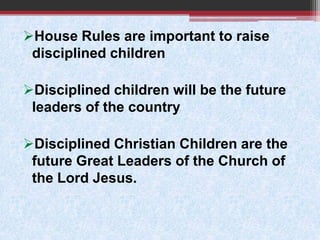 HOUSE RULES FOR A GREAT CHRISTIAN FAMILY | PPTX