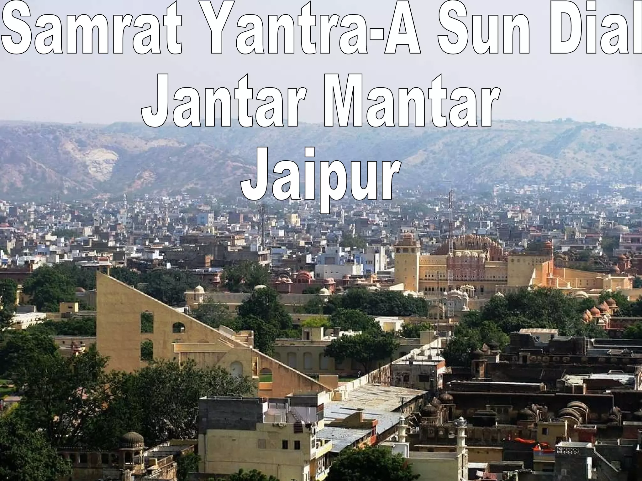 A Sundial-Samrat Yantra | PPT