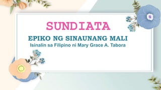"Epiko ng sundiata" filipino 10......... | PPTX