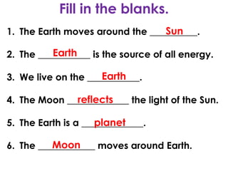 Sun, earth & moon gr 3 | PPTX