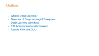 Suneel Marthi - Deep Learning with Apache Flink and DL4J | PPTX