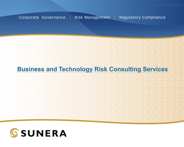 Sunera business & technology risk consulting services -slide share | PPT