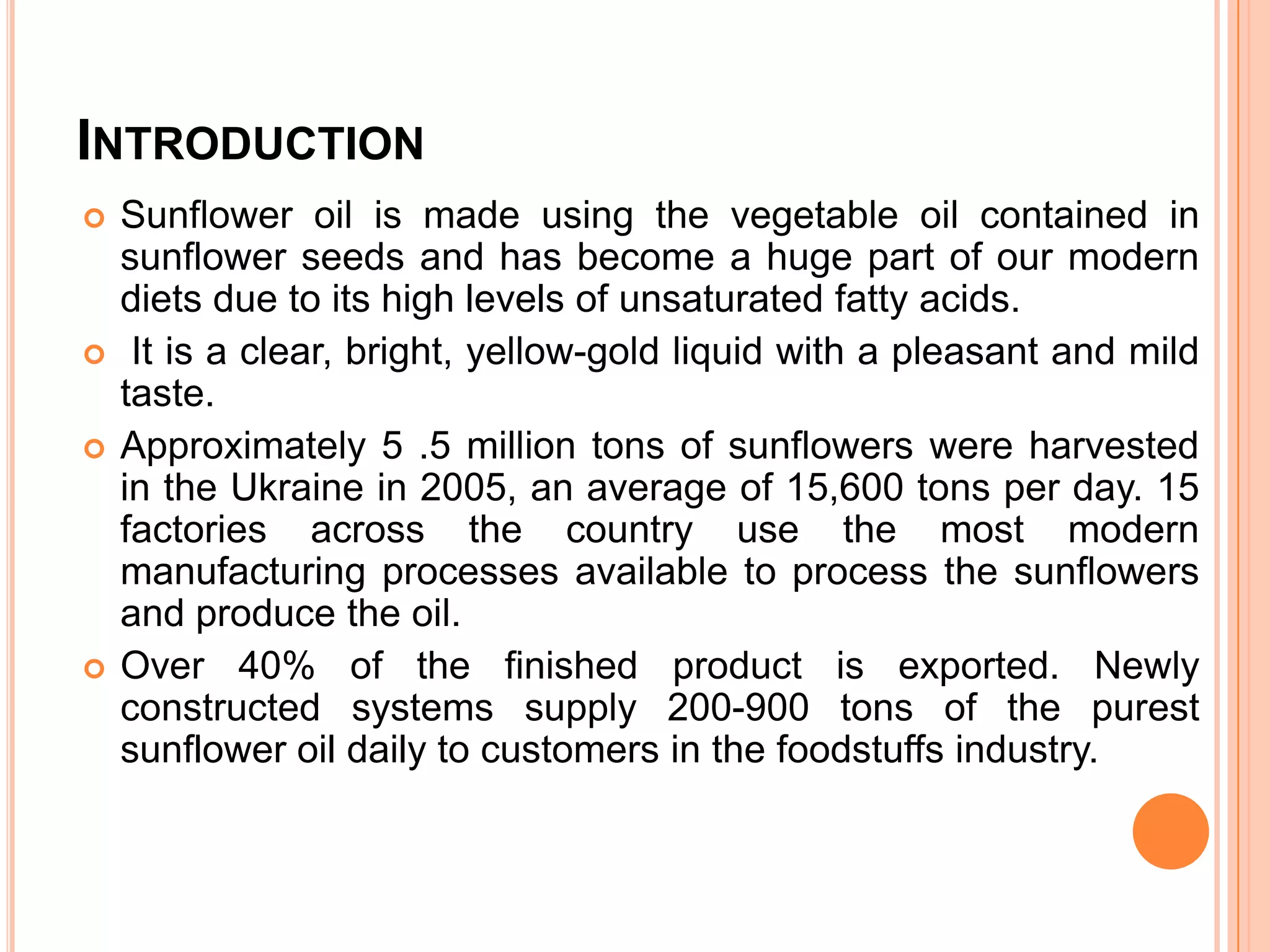 Sunflower oil extraction process | PPTX