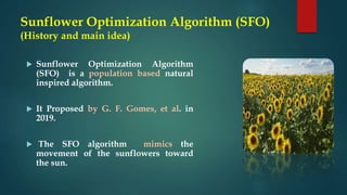 Sunflower optimization algorithm | PPTX