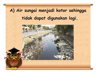Sungai dan Danau -PKLH- | PPTX