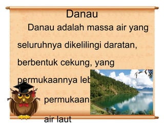 Sungai dan Danau -PKLH- | PPTX