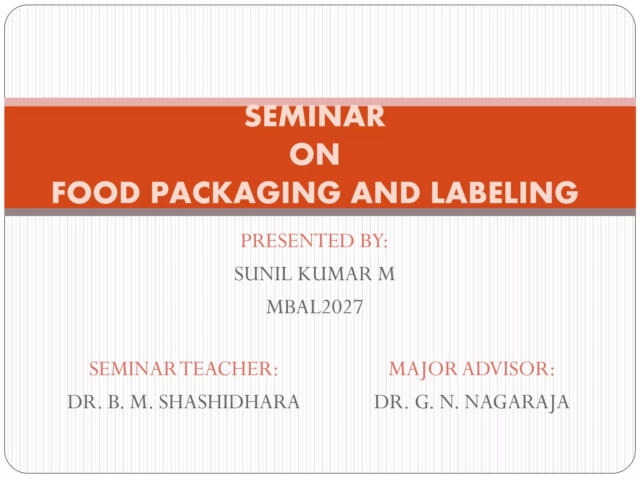 food packaging and labeling | PPTX
