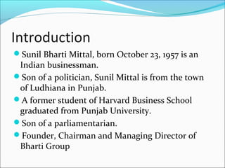 Sunil mittal--a-case-study | PPT