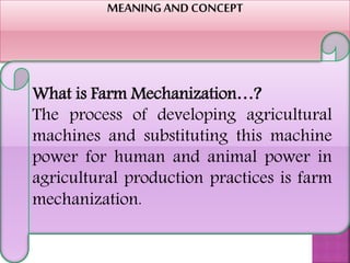 FARM MECHANIZATION | PPTX