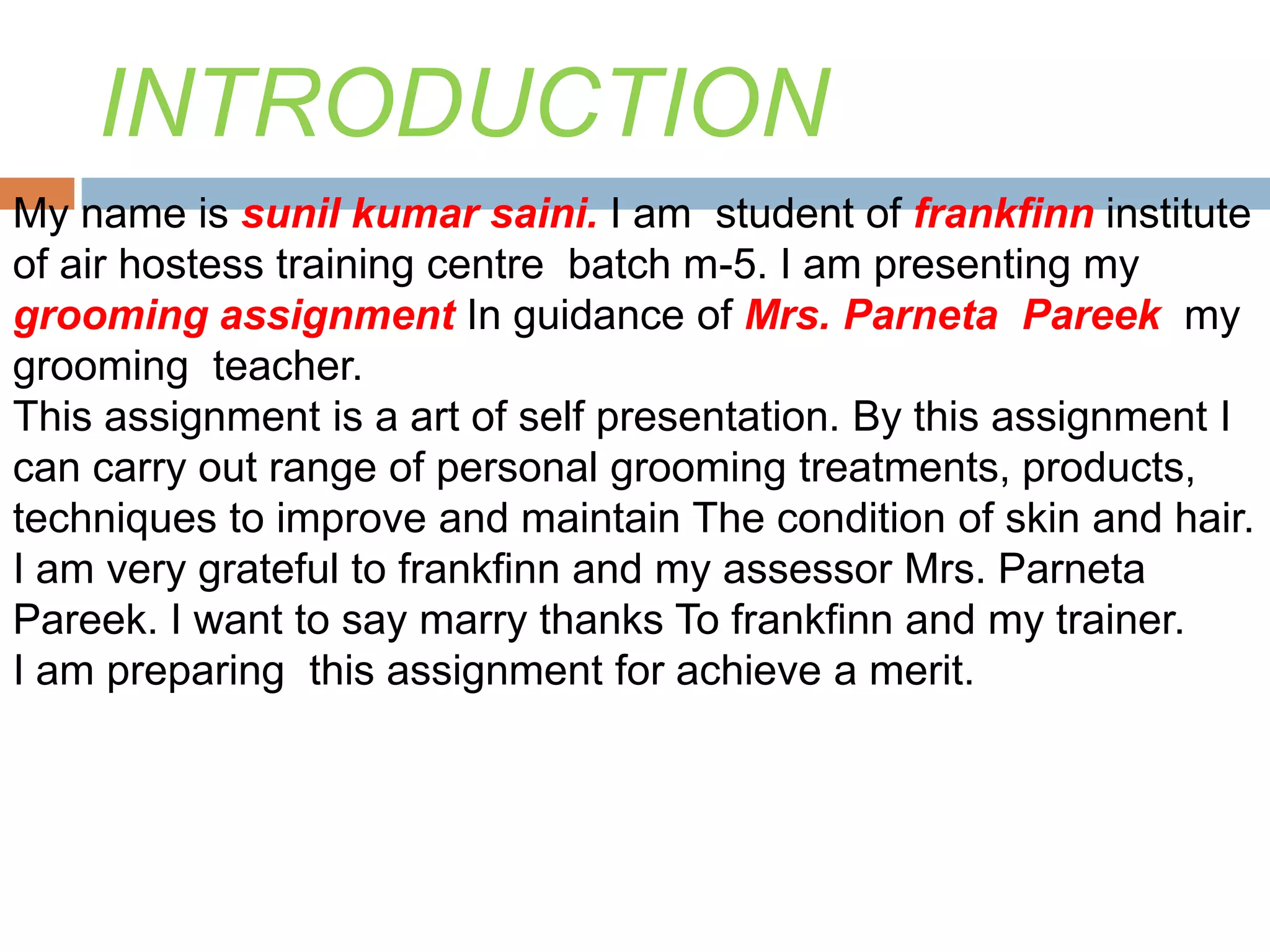 Sunil saini grooming assignment ppt | PPTX