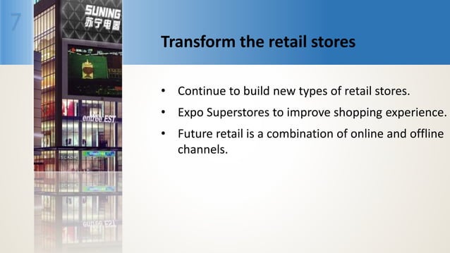 Suning's 苏宁 omnichannel business practices | PPT