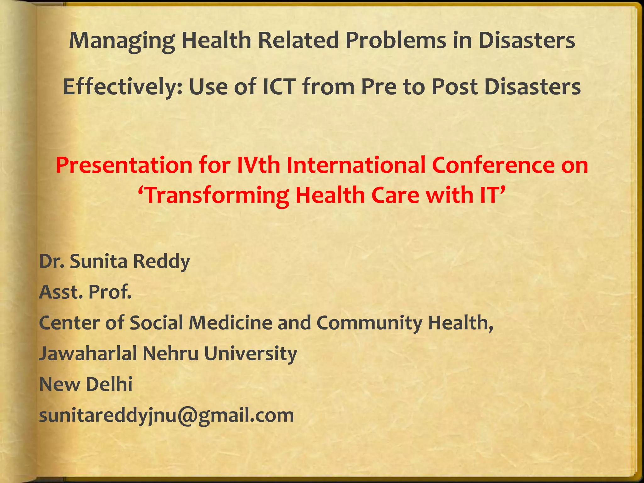 Managing Health Related Problems in Disasters Effectively: Use of ICT ...