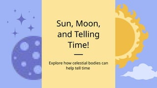 Sun, Moon, Stars and Telling Time Education Presentation in Violet ...