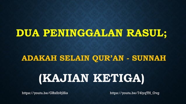 Sunnah rasul sebagai sumber kedua setelah al-quran - Bag-2 - Copy.pptx