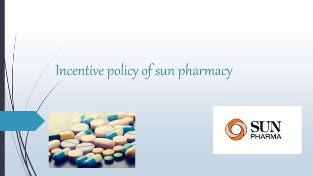 Sun pharma incentive policy | PPTX