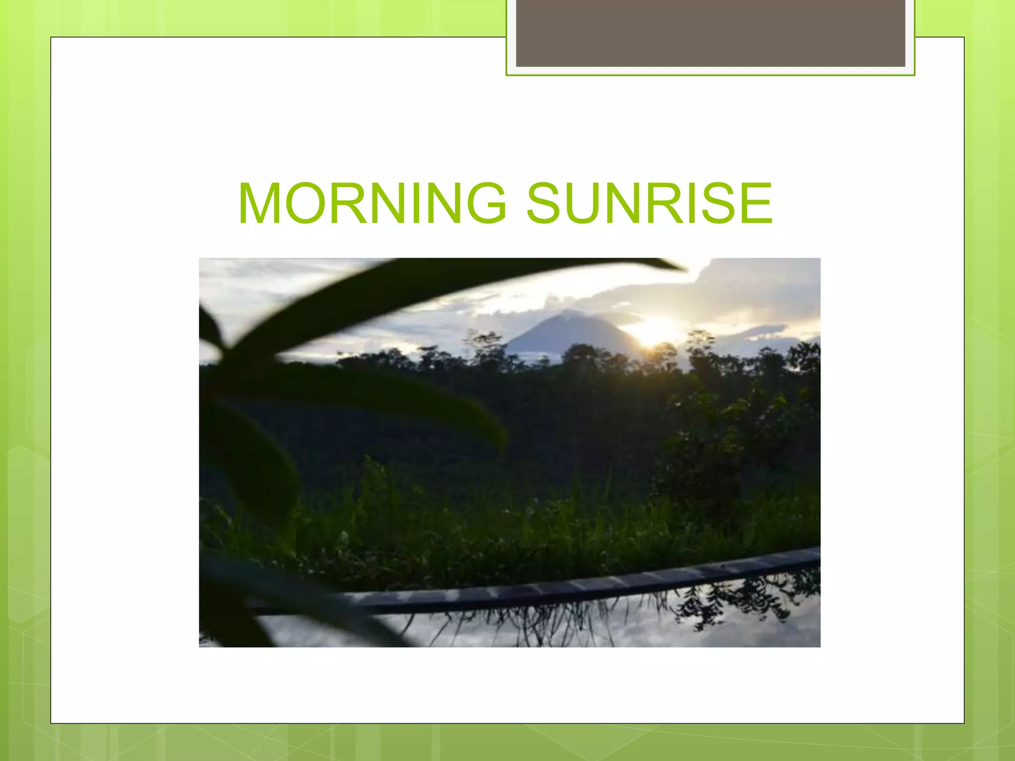 Sunrise at puri sebatu resort | PPT