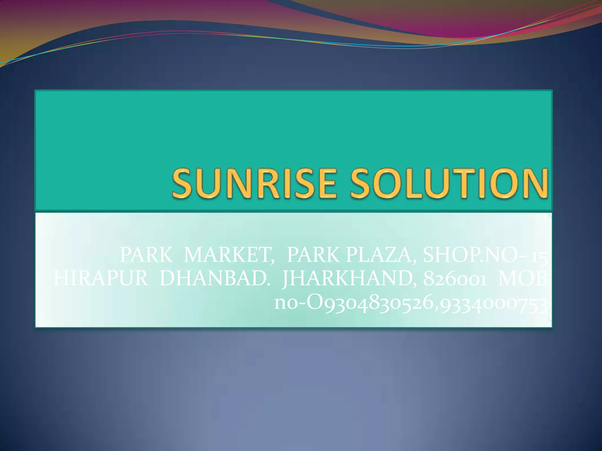 Sunrise solution ppt | PPT