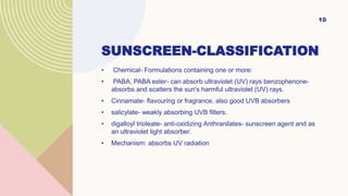 Sunscreen ,sunscreen classification, sunprotection factor(spf) | PPTX