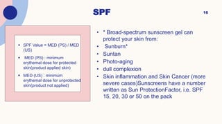 Sunscreen ,sunscreen classification, sunprotection factor(spf) | PPTX