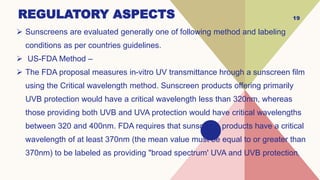 Sunscreen ,sunscreen classification, sunprotection factor(spf) | PPTX