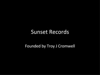 Sunset Records Practice | PPT | Music | Entertainment