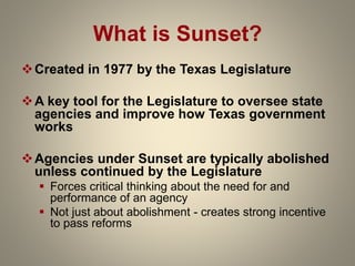 Overview of the Sunset Process in Texas | PPTX