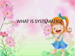 Systematic approach to Teaching | PPTX