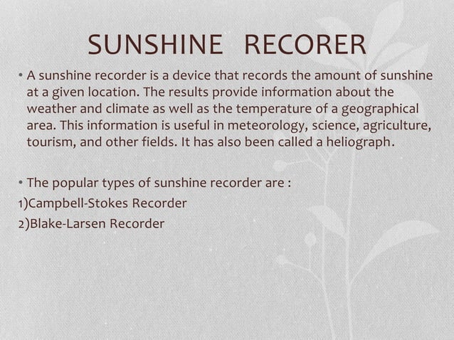 Sunshine recorder | PPTX | Weather | Science