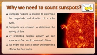 Sunspots.pptx This ppt is all about sunspots | PPTX