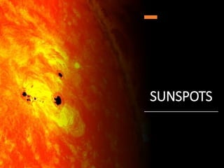 Sunspots and Solar Flares | PPTX
