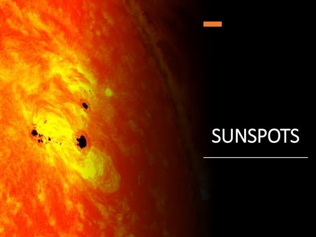Sunspots and Solar Flares | PPTX