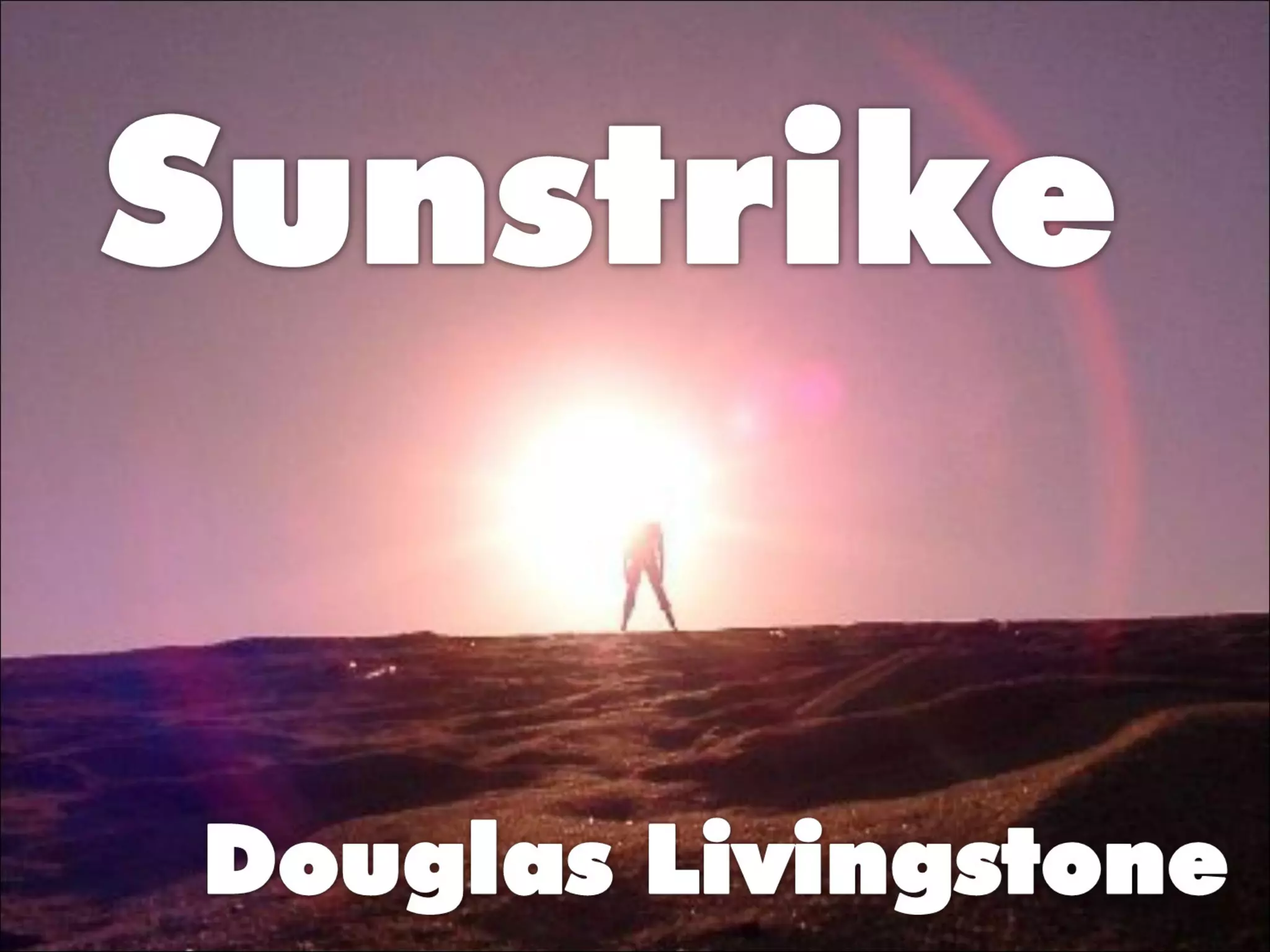 Sunstrike - Douglas Livingstone | PPT