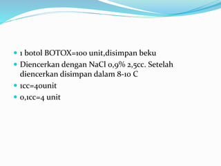 suntikan botox ( botollium toxin ) | PPT