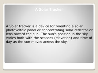 Sun tracking schemes for photovoltaic panels | PPT