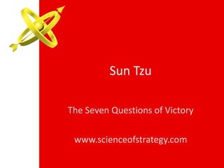 Sun tzu seven questions of victory | PPT