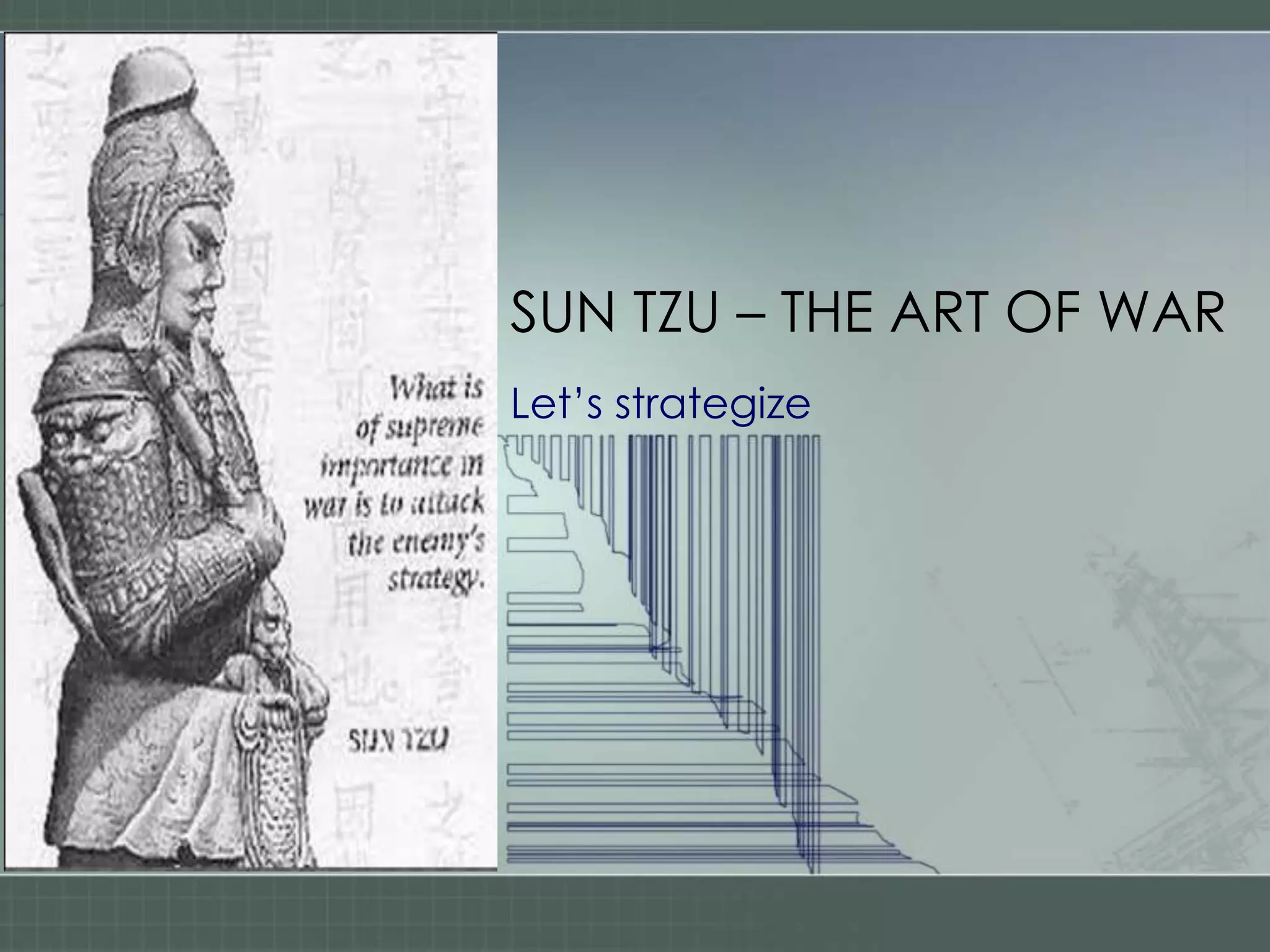 Sun tzu – the art of war | PPTX