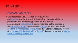 Outstanding Turkish artists (English version) | PPTX