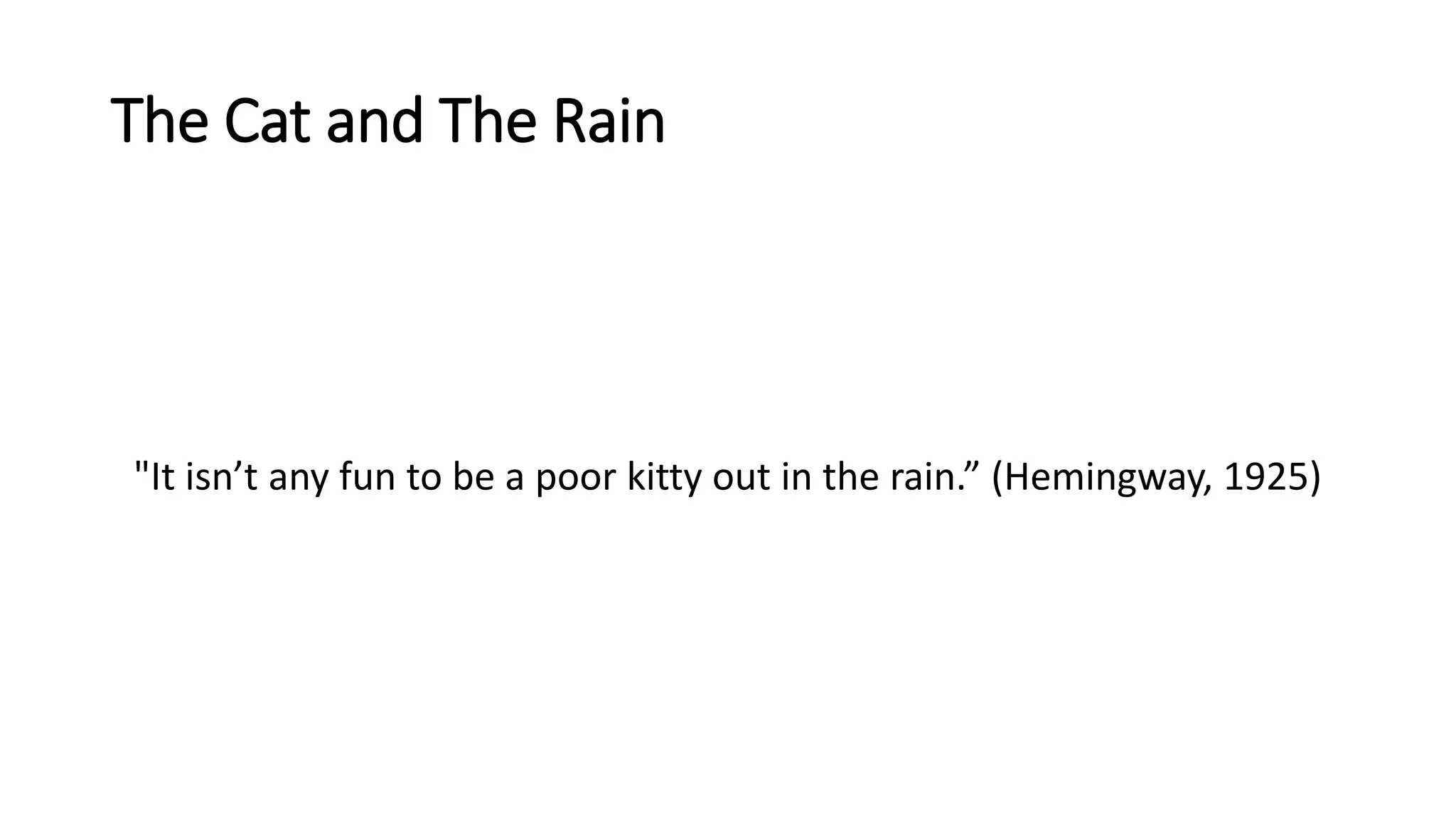 Significance of The Cat and The Rain in "Cat in The Rain" | PPTX