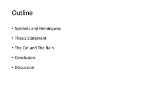 Significance of The Cat and The Rain in "Cat in The Rain" | PPTX