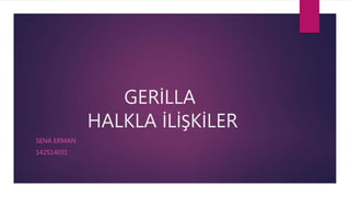 Gerilla Halkla İlişkiler | PPTX