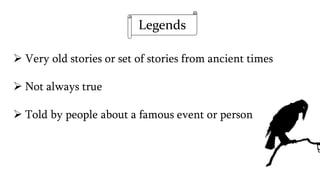 Ancient Legends & Myths & Urban Versions | PPT